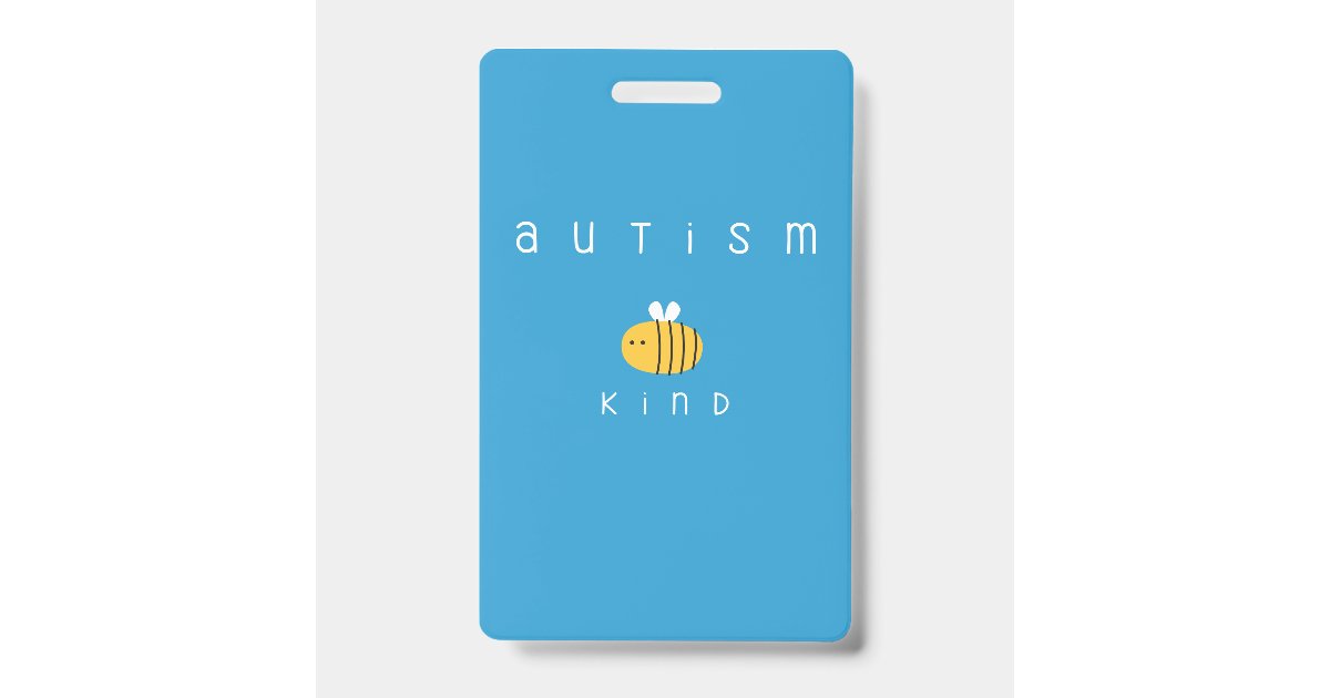 autism be kind awareness Badges ID Badge | Zazzle