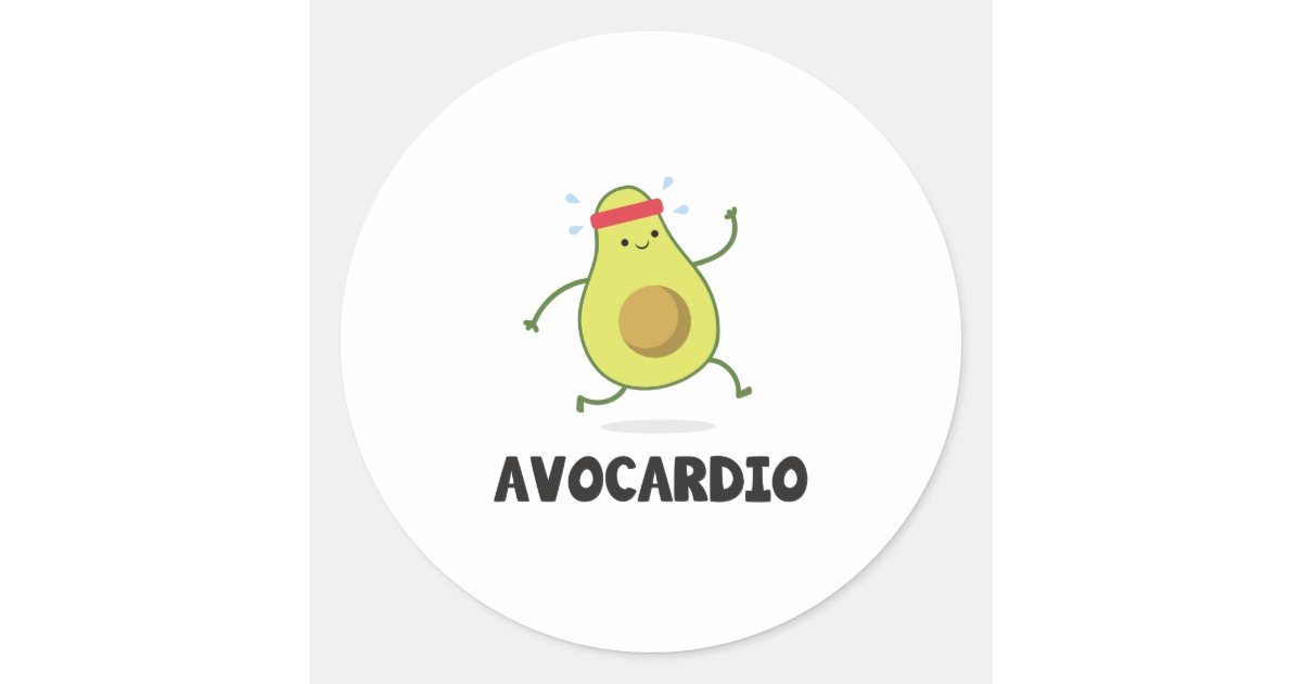 Avo Cardio Funny Workout Tropical Fruit Avocado Classic Round Sticker ...