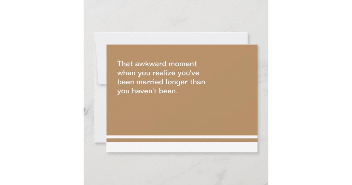 Awkward Moment Anniversary Card | Zazzle