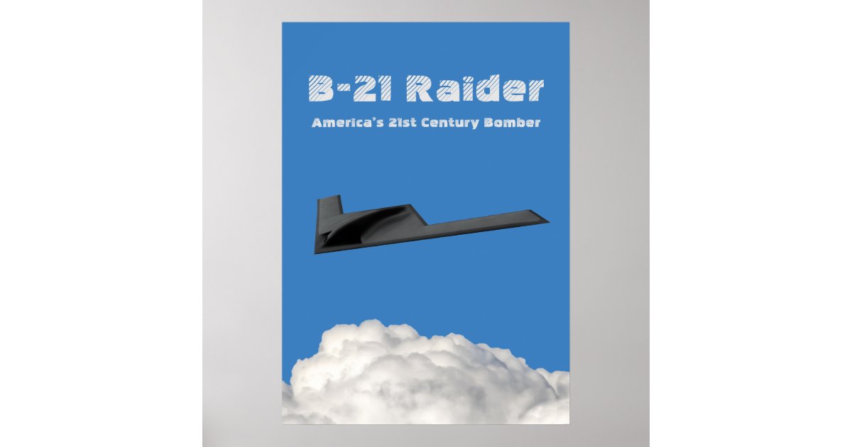 B-21 Raider Stealth Bomber Poster | Zazzle