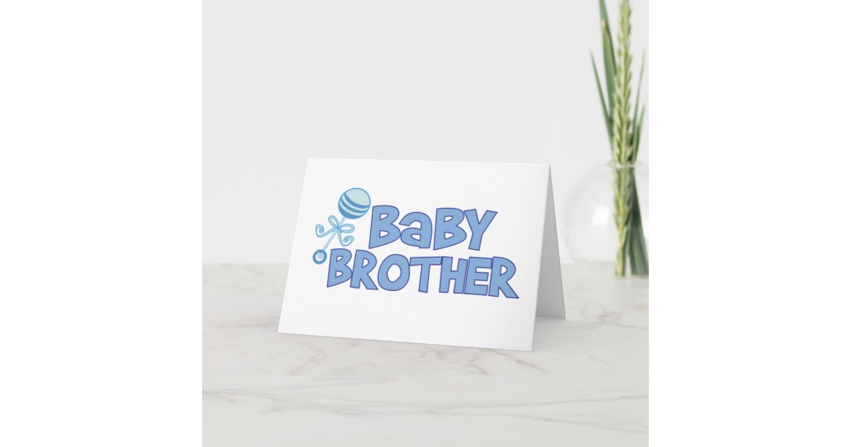 Baby Brother Card | Zazzle
