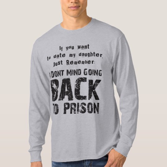 Back to Prison T-Shirt | Zazzle.co.uk