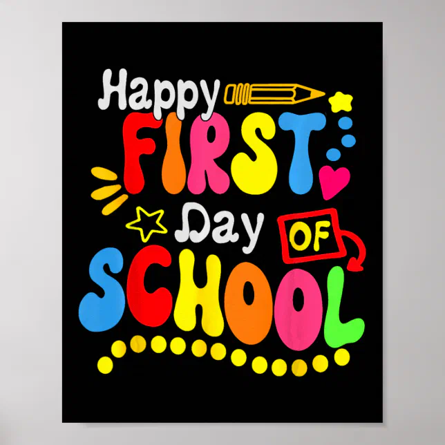 Back To School Teacher Student Happy First Day Of Poster | Zazzle