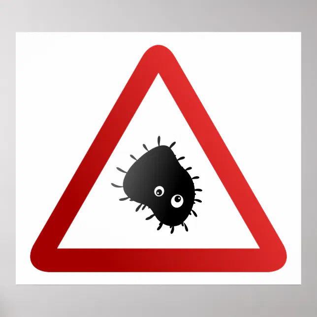 Bacteria Warning Sign | Zazzle