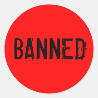 Banned Stickers | Zazzle.co.uk