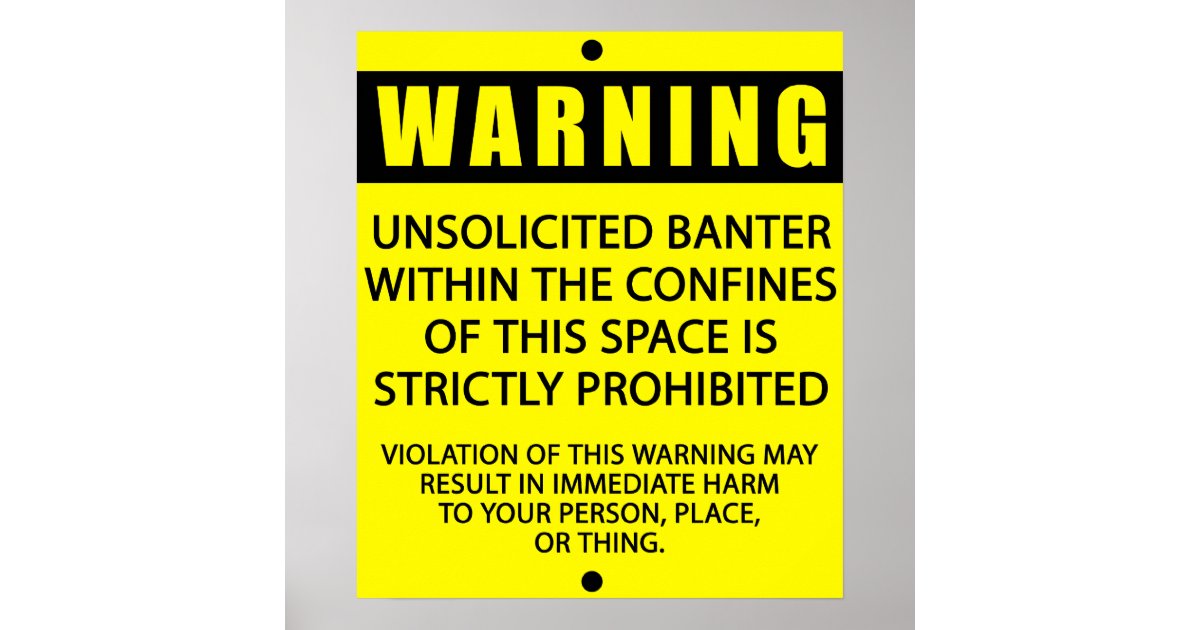 BANTER WARNING_YELLOW POSTER | Zazzle