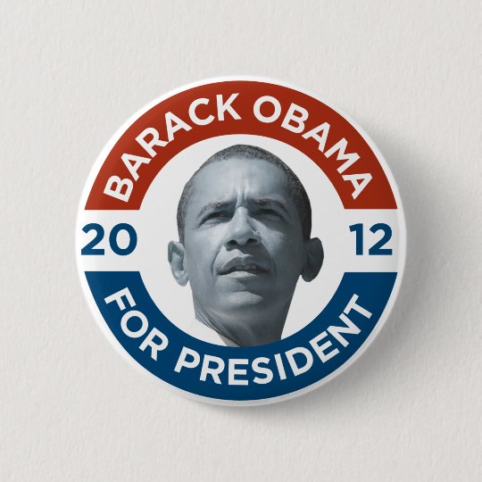 Barack Obama For President 2012 6 Cm Round Badge | Zazzle.co.uk