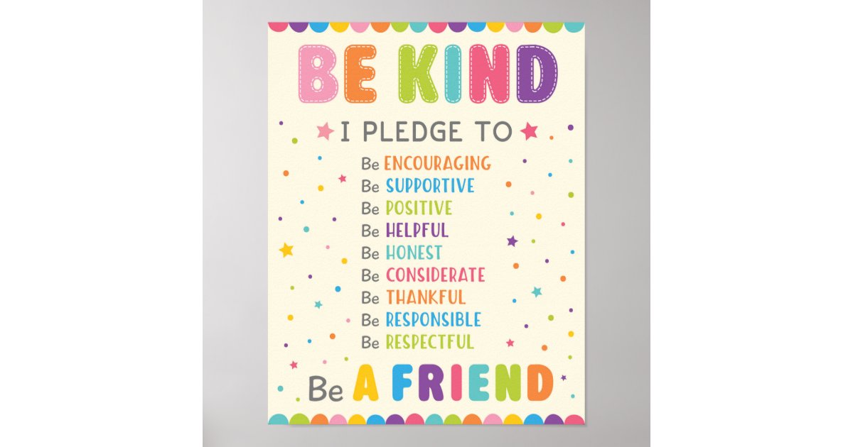 Be Kind Pledge Classroom Anti Bully Campaign Poster | Zazzle