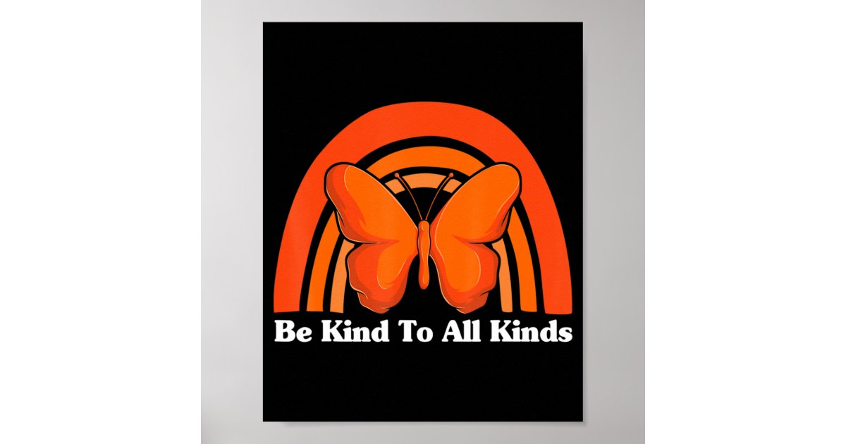 Be Kind – Unity Day Anti Bullying Awareness Kindne Poster | Zazzle