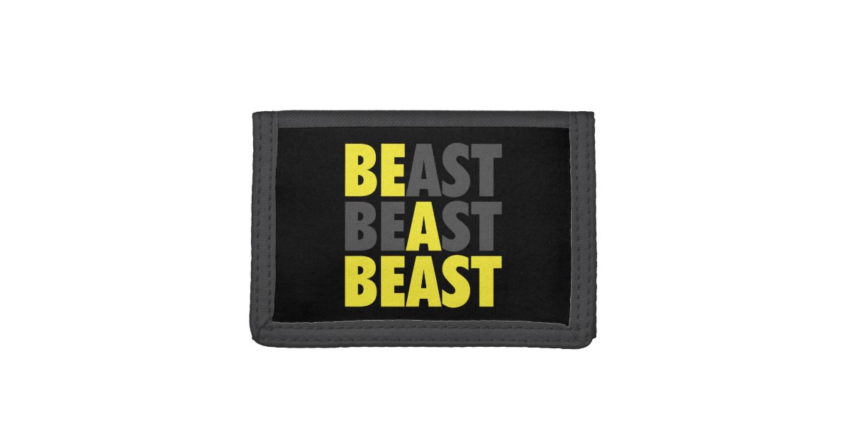 BEAST - Be A Beast - Workout Motivational Trifold Wallet | Zazzle