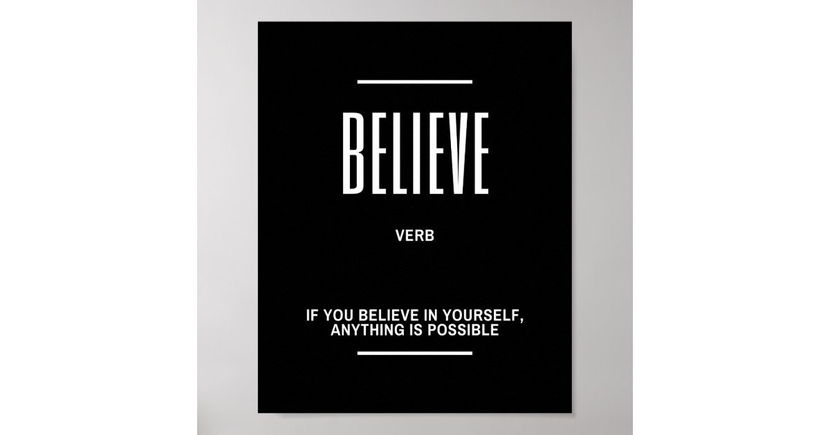 Believe In Yourself Motivational Quote Poster | Zazzle