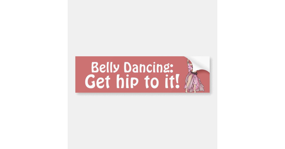 Belly Dancing Bumper Sticker | Zazzle