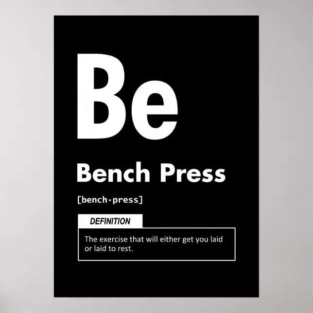 Bench Press - Periodic Table - Funny Gym Meme Poster | Zazzle