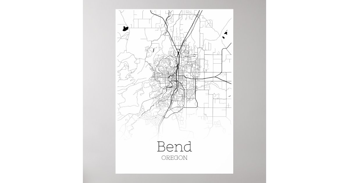Bend Map - Oregon - City Map Poster | Zazzle