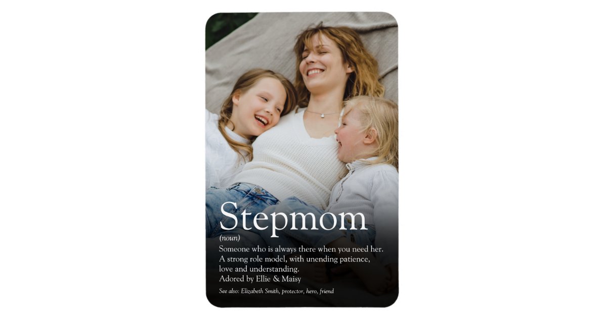 Best Ever Stepmom Stepmother Definition Photo Magnet Zazzle