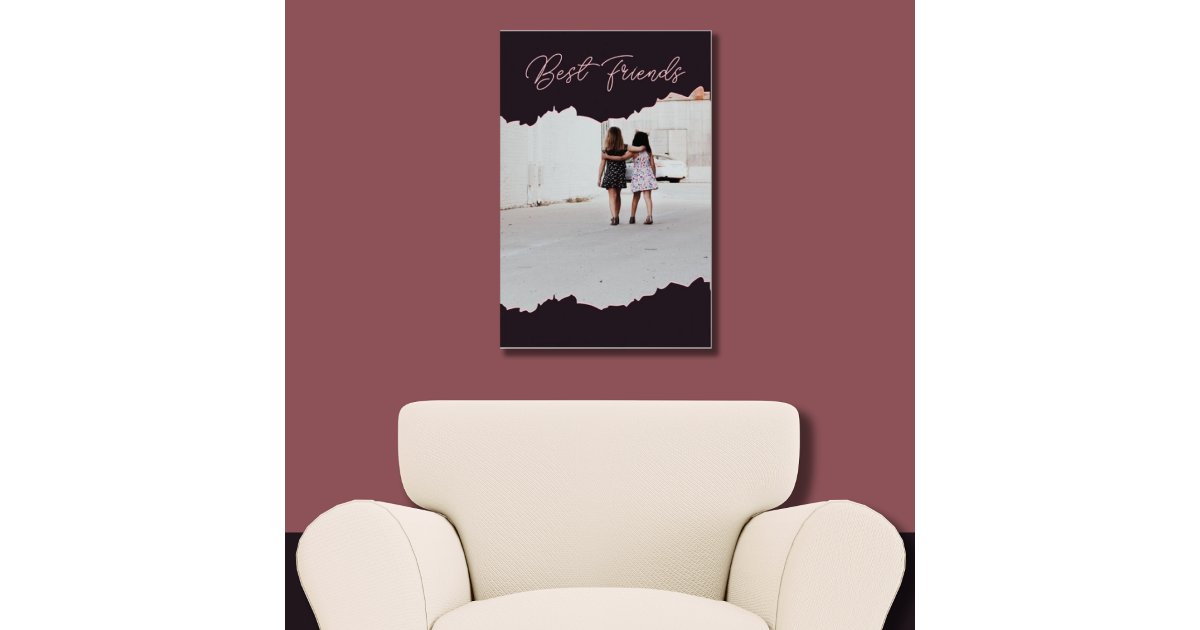 Best Friends Custom Image Poster | Zazzle