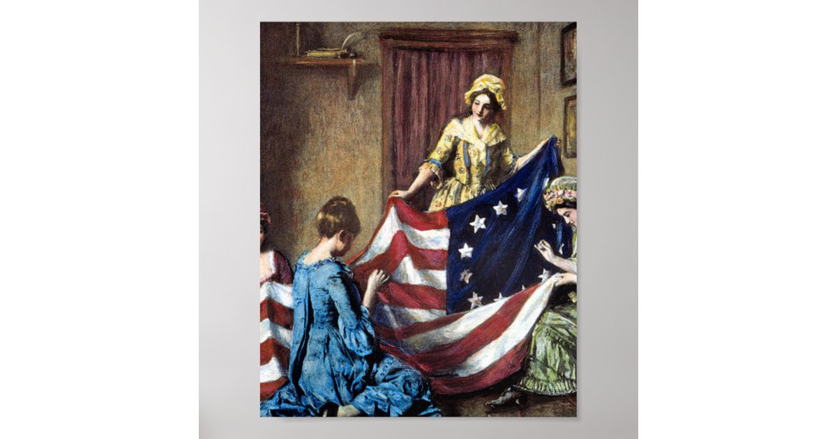 Betsy Ross Sewing The American Flag Poster | Zazzle