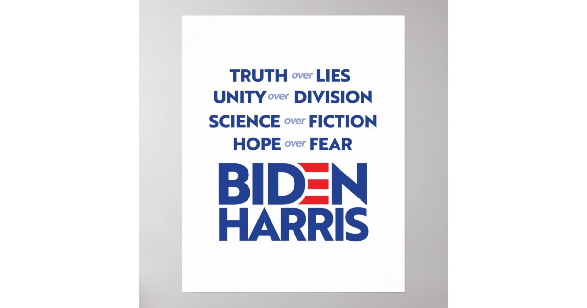 Biden Harris - Truth Unity Science Hope Poster | Zazzle