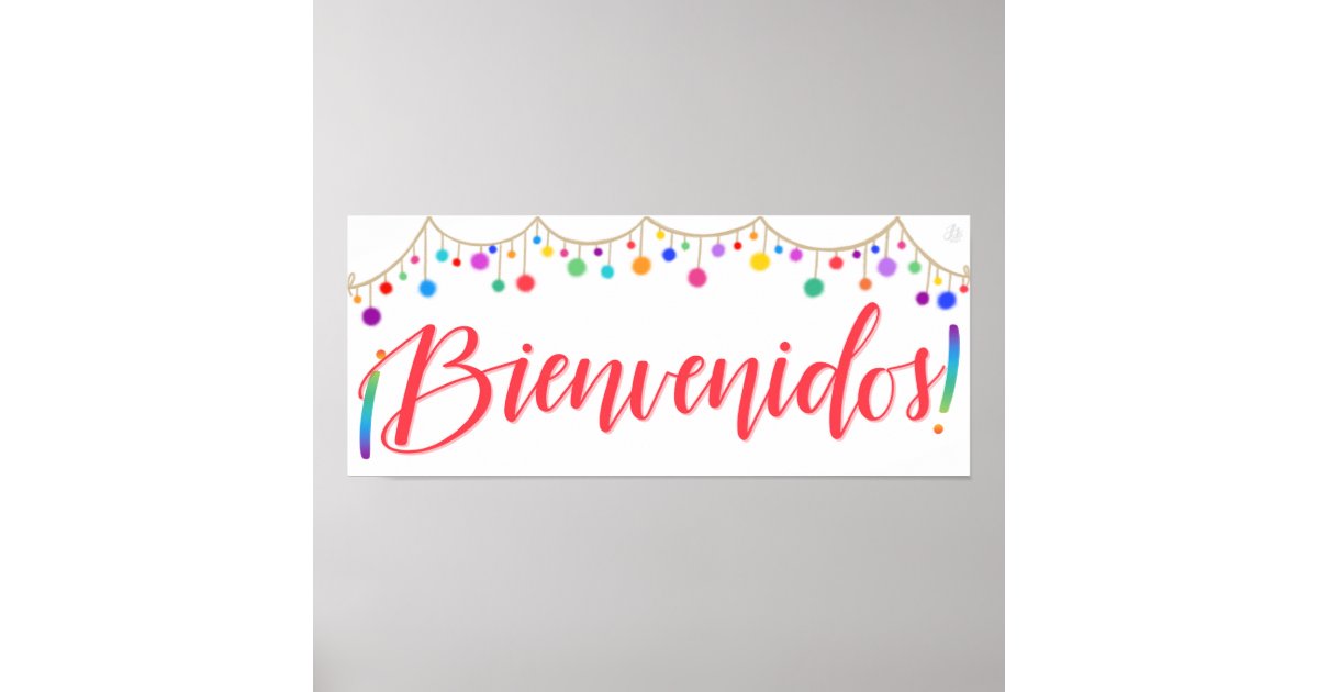 Bienvenidos Poster | Zazzle