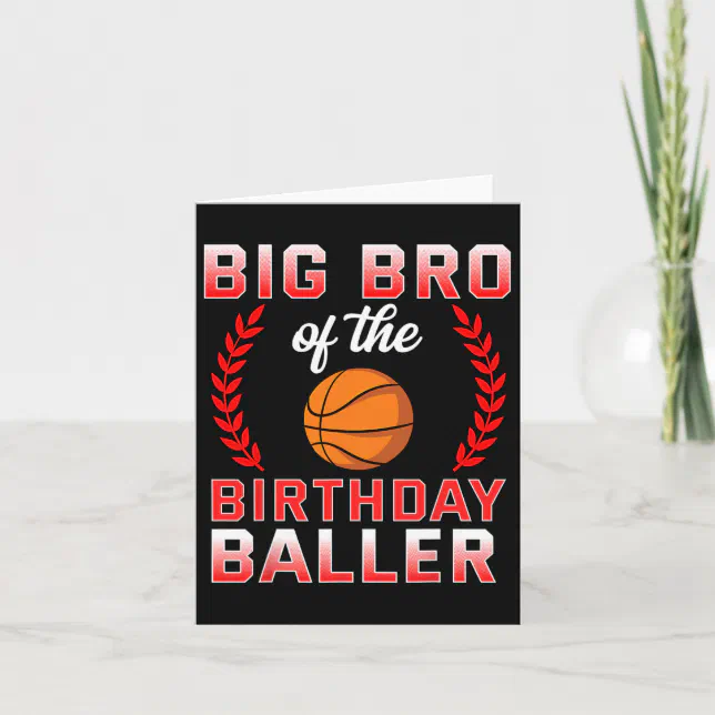 Big Bro Of The Birthday Boy Bysketbyll Bday Card | Zazzle