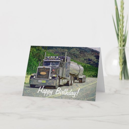Big Rig Road-liner Truck-lover Birthday Card | Zazzle