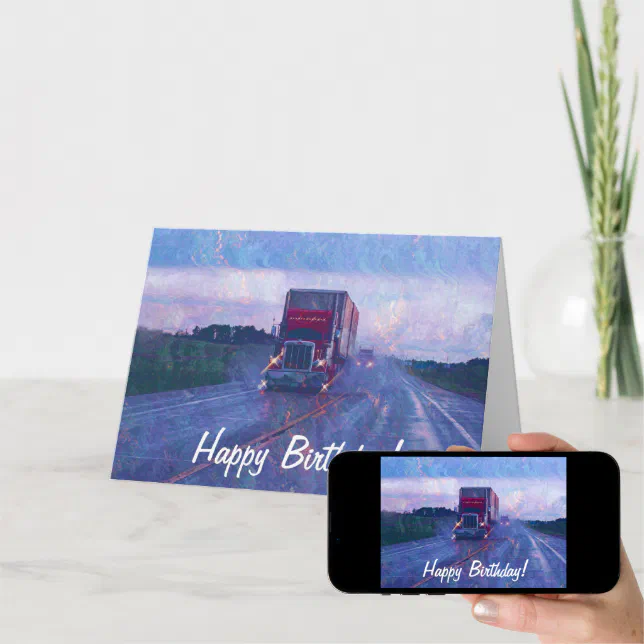 Big Rig Road-liner Truck-lover Birthday Card | Zazzle