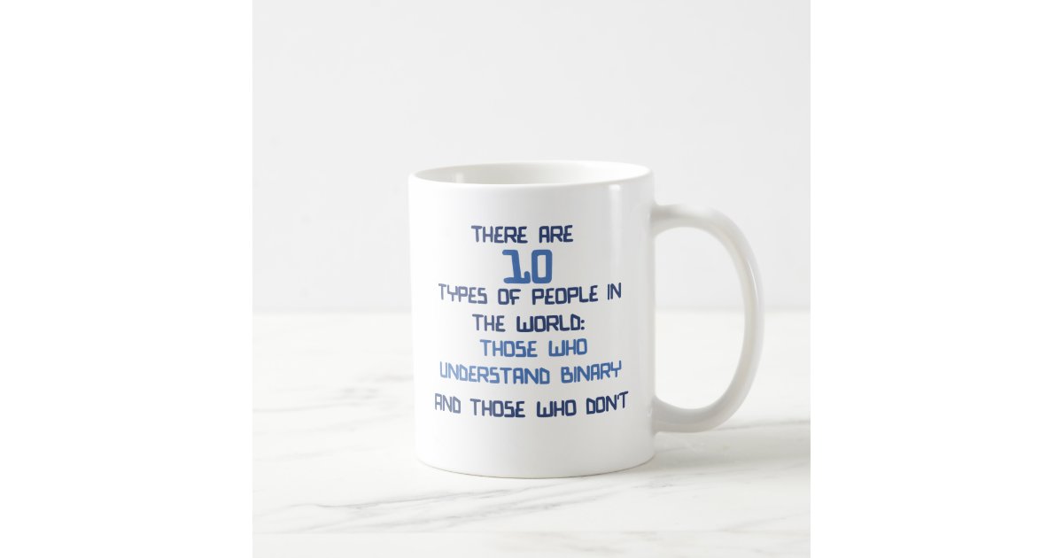 Binary Joke Coffee Mug Zazzle 