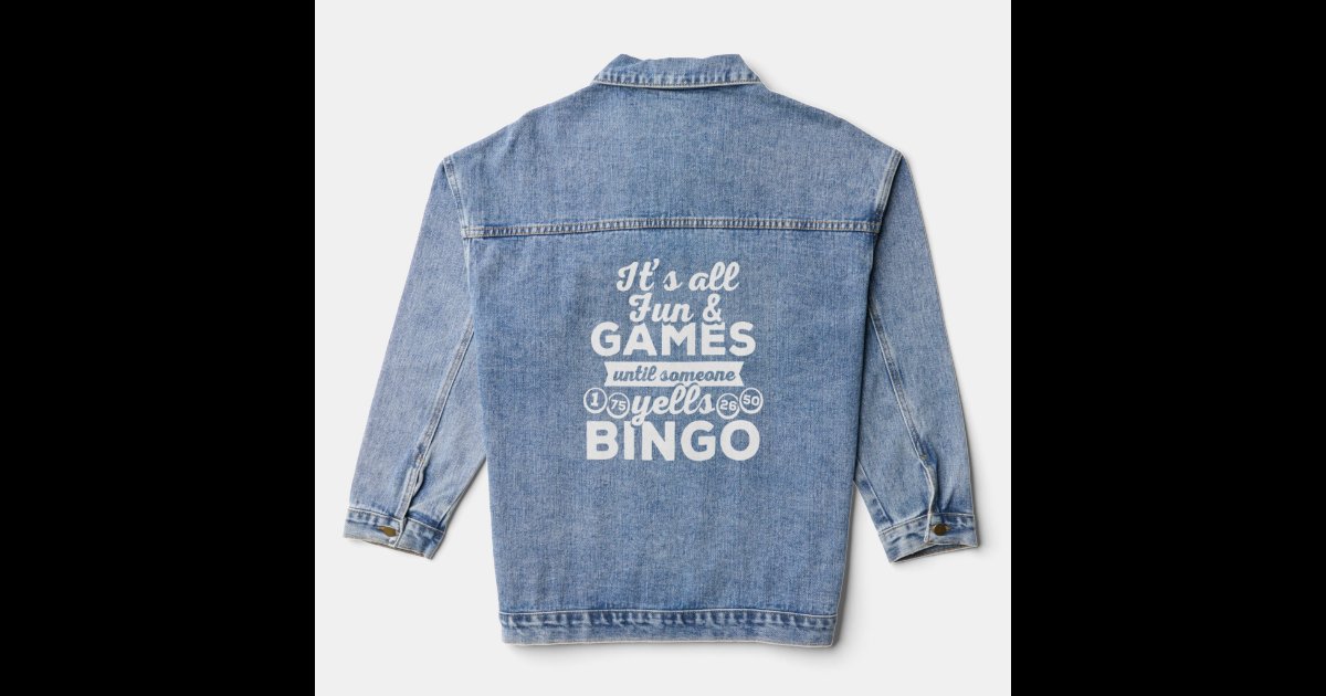 Bingo Yells Funny Bingo Caller Outfit Bingo Playe Denim Jacket | Zazzle