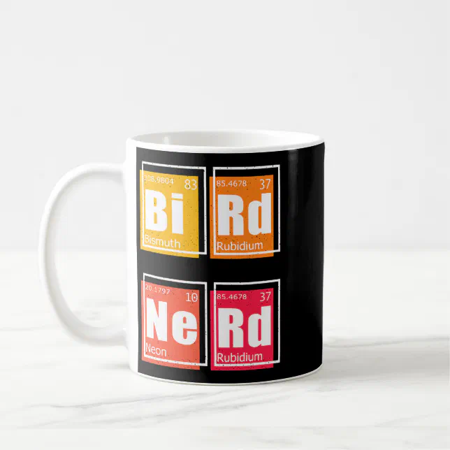 BIRD NERD Periodic Table of Elements Birding Watch Coffee Mug | Zazzle