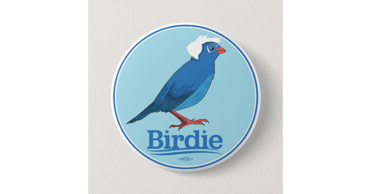 Birdie Sanders 7.5 Cm Round Badge | Zazzle