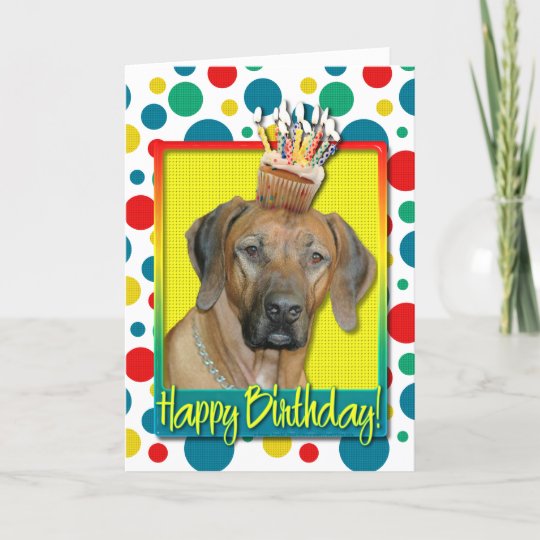 Birthday Cupcake - Rhodesian Ridgeback Card | Zazzle.co.uk