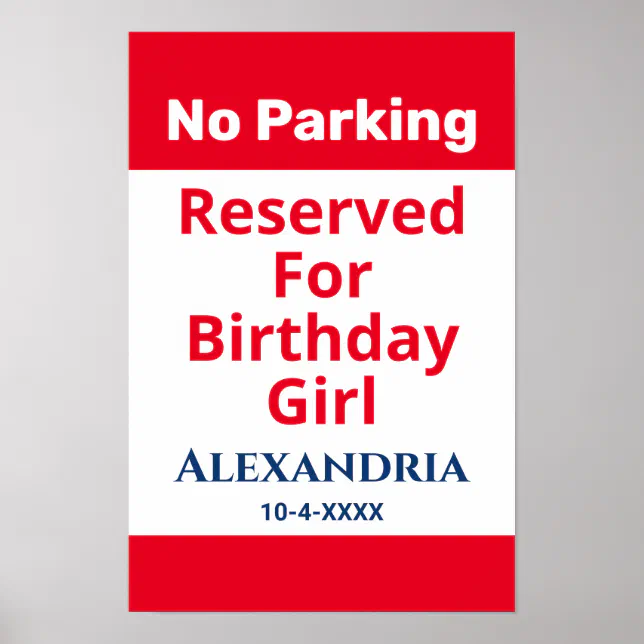 Birthday No Parking Reserved Fun Personalise Poster | Zazzle