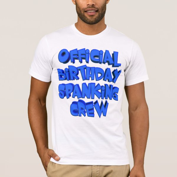 Happy Birthday Spanking Ts And T Ideas Zazzle Uk