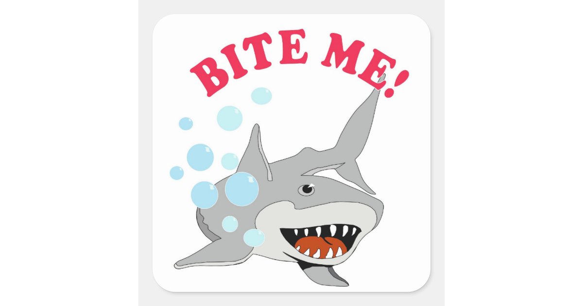 Bite Me Shark Square Sticker | Zazzle