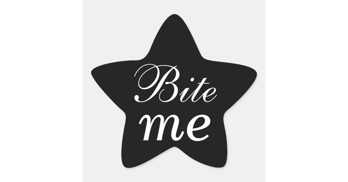 Black and White Star Bite Me Sticker | Zazzle