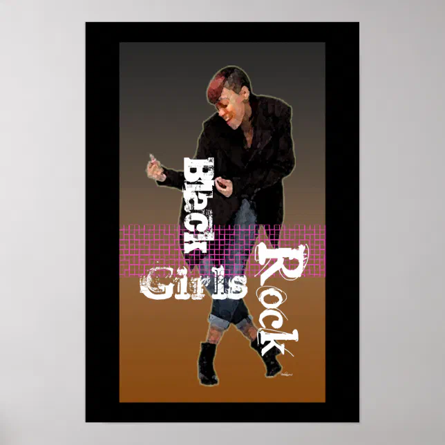 Black Girls Rock Poster | Zazzle