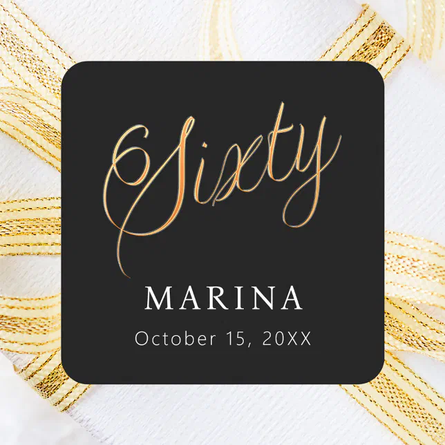 Black gold name script 60th birthday square sticker | Zazzle