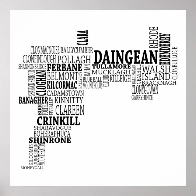 Black Typographical Map of Co. Offaly, Ireland Poster | Zazzle