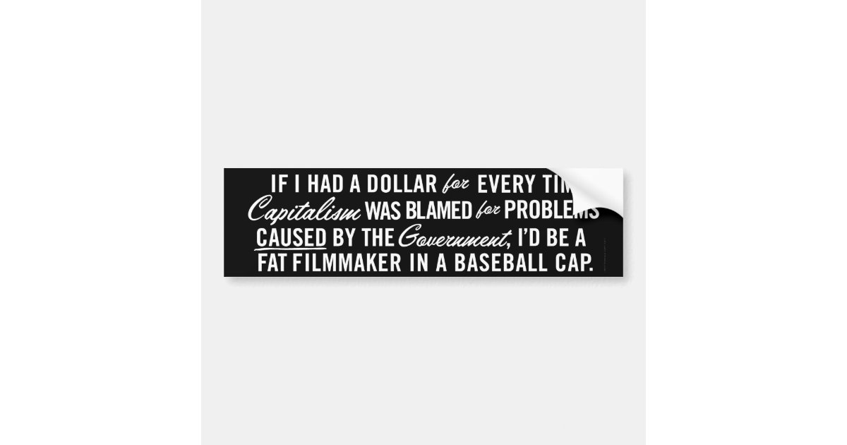 Blaming Capitalism Bumper Sticker | Zazzle