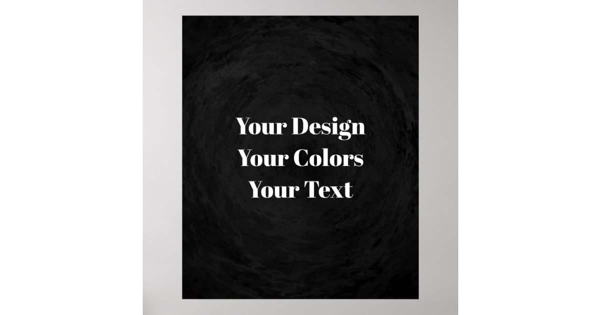 Blank - Create Your Own Custom Poster | Zazzle
