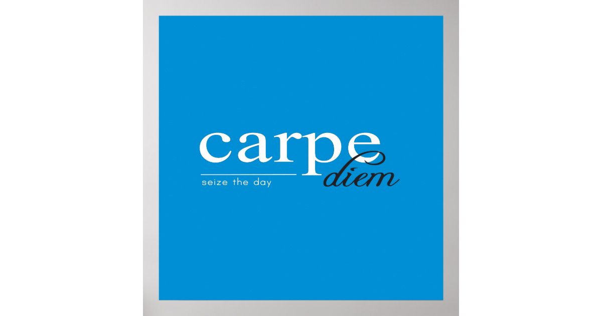 Blue Motivational Inspirational Quote Poster | Zazzle