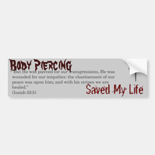 Body Piercing Bumper Sticker | Zazzle