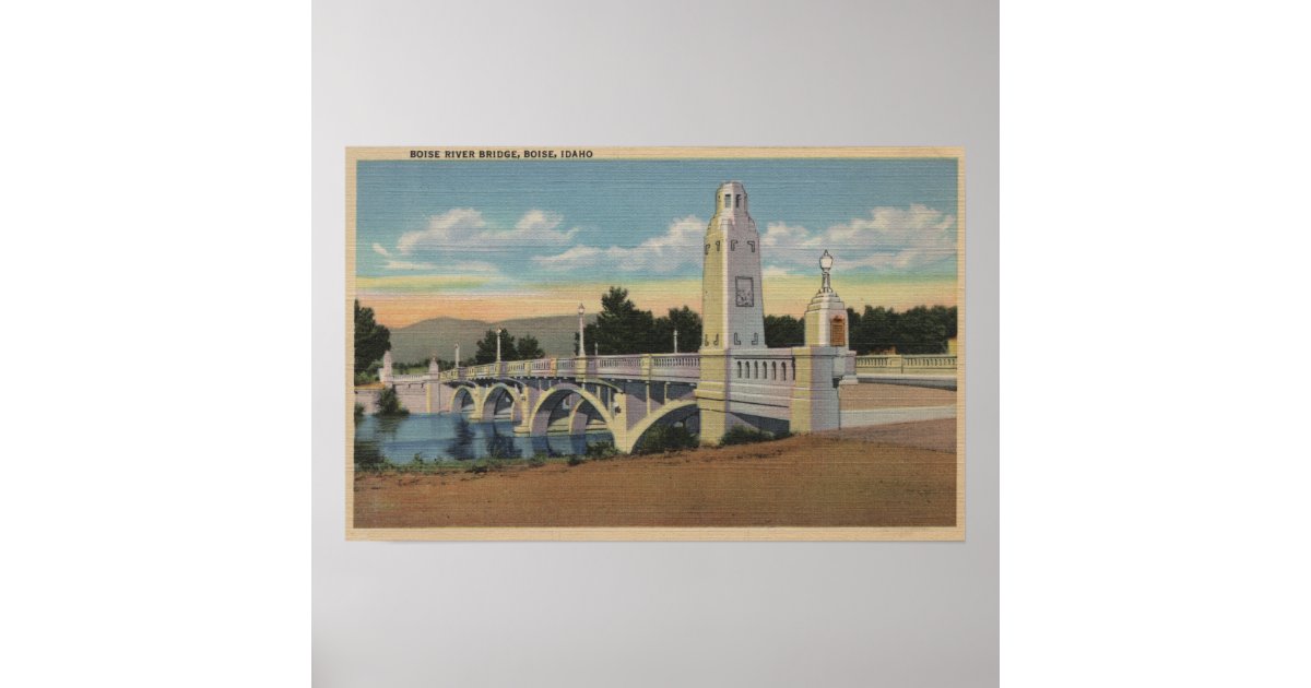Boise, ID - View of Boise River Bridge Poster | Zazzle