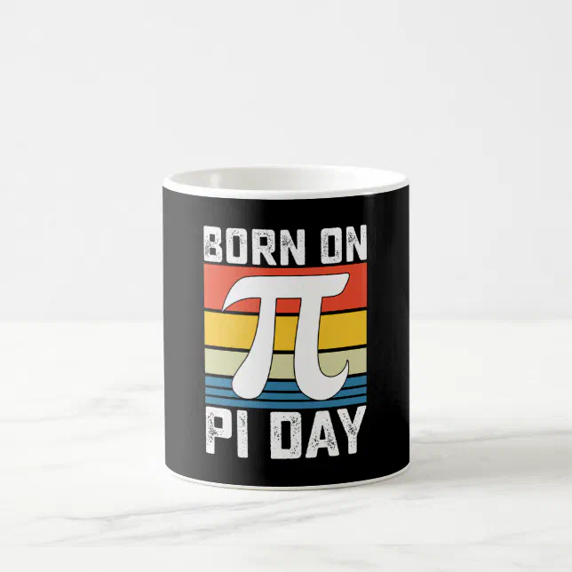 Born On Pi Day Birthday Math Mathematics Coffee Mug | Zazzle