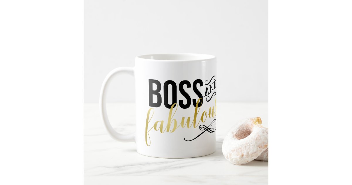 Boss & Fabulous | Gold & Black Typography Coffee Mug | Zazzle