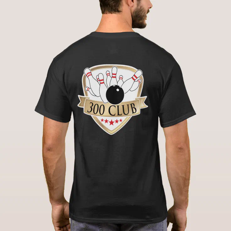 Bowling 300 Club / Perfect Game - Logo / Graphic T-Shirt | Zazzle
