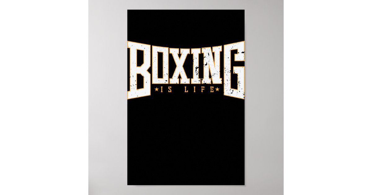 Boxing is Life Poster | Zazzle