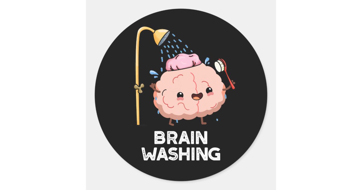 Brain Washing Funny Anatomy Pun Dark BG Classic Round Sticker | Zazzle