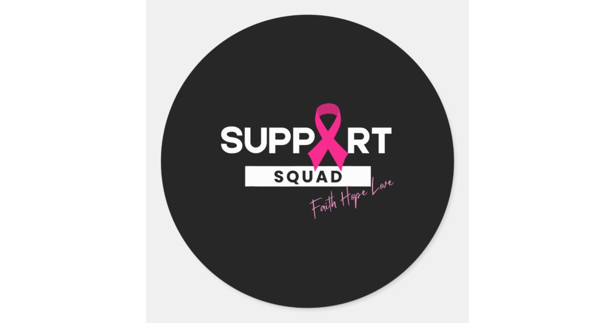 Breast Cancer Warrior Support Squad Breast Cancer Classic Round Sticker ...
