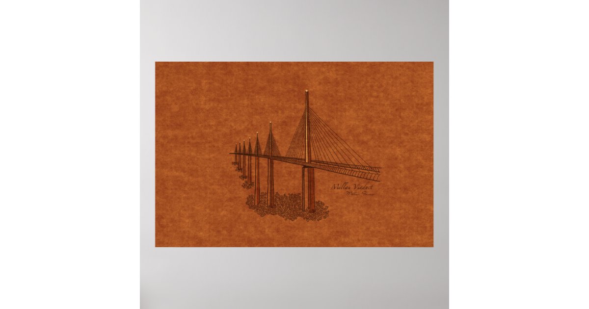 Bridges: Millau Viaduct, France Poster | Zazzle